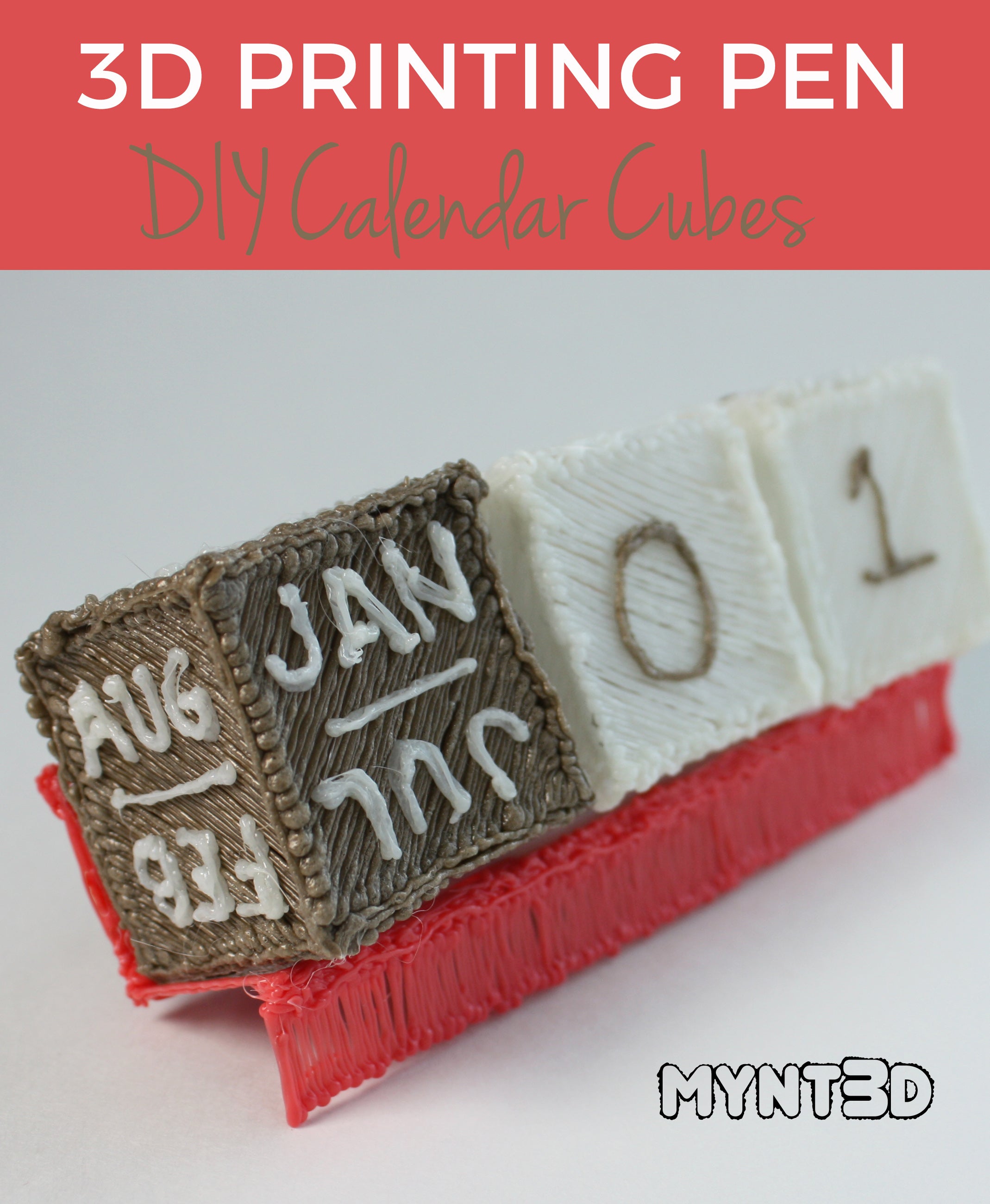 DIY Cube Calendar 3D Pen Project - MYNT3D